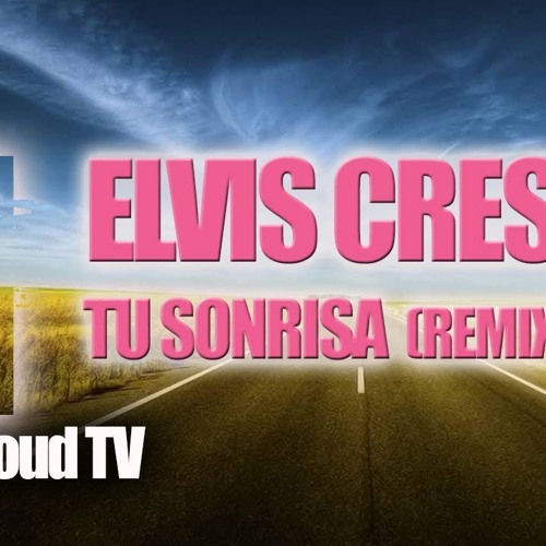 Stream 128 Elvis Crespo - Tu Sonrisa [Dj Angelo Cartagena] by Dj Angelo ...