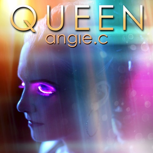Stream Angie C - Queen by Angie C | Listen online for free on SoundCloud