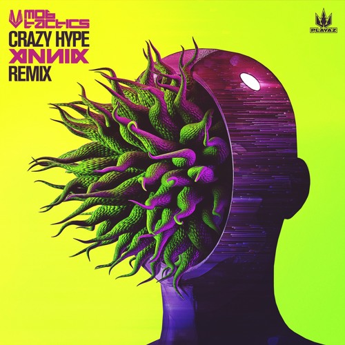Stream Mob Tactics - Crazy Hype (Annix Remix) by Playaz | Listen online ...