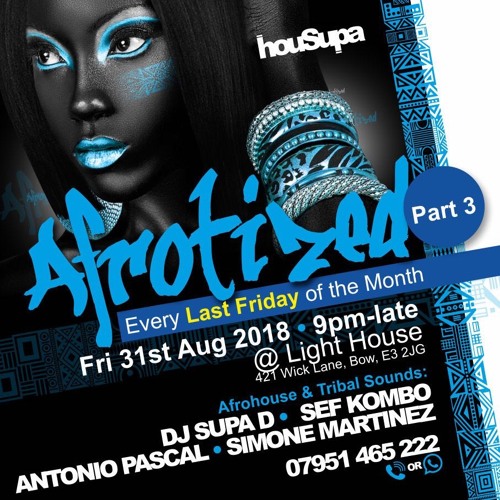 Stream HOUSUPA presents AFROTIZED FRIDAY 31st AUGUST by DJ SUPA D ...
