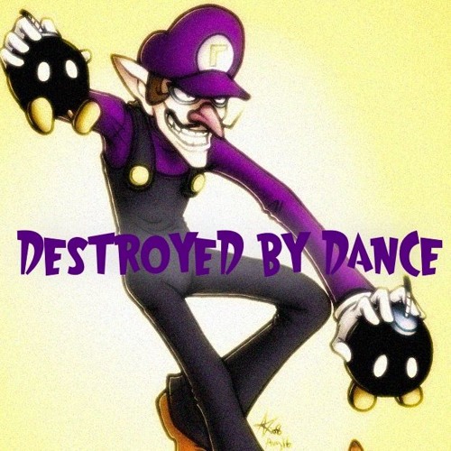 Stream Destroyed By Dance by Muciek71 | Listen online for free on ...