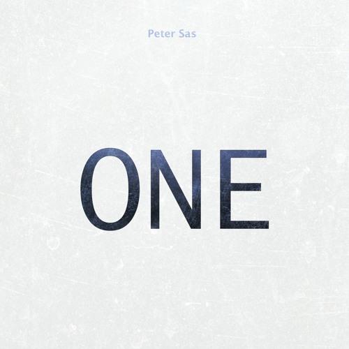 Stream One by Peter Sas | Listen online for free on SoundCloud