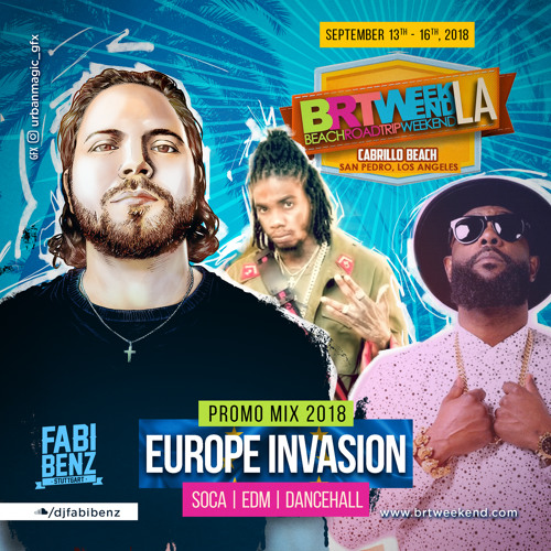 Stream BRT Weekend Europe Invasion Mix [Soca | EDM | Dancehall 2018] by ...