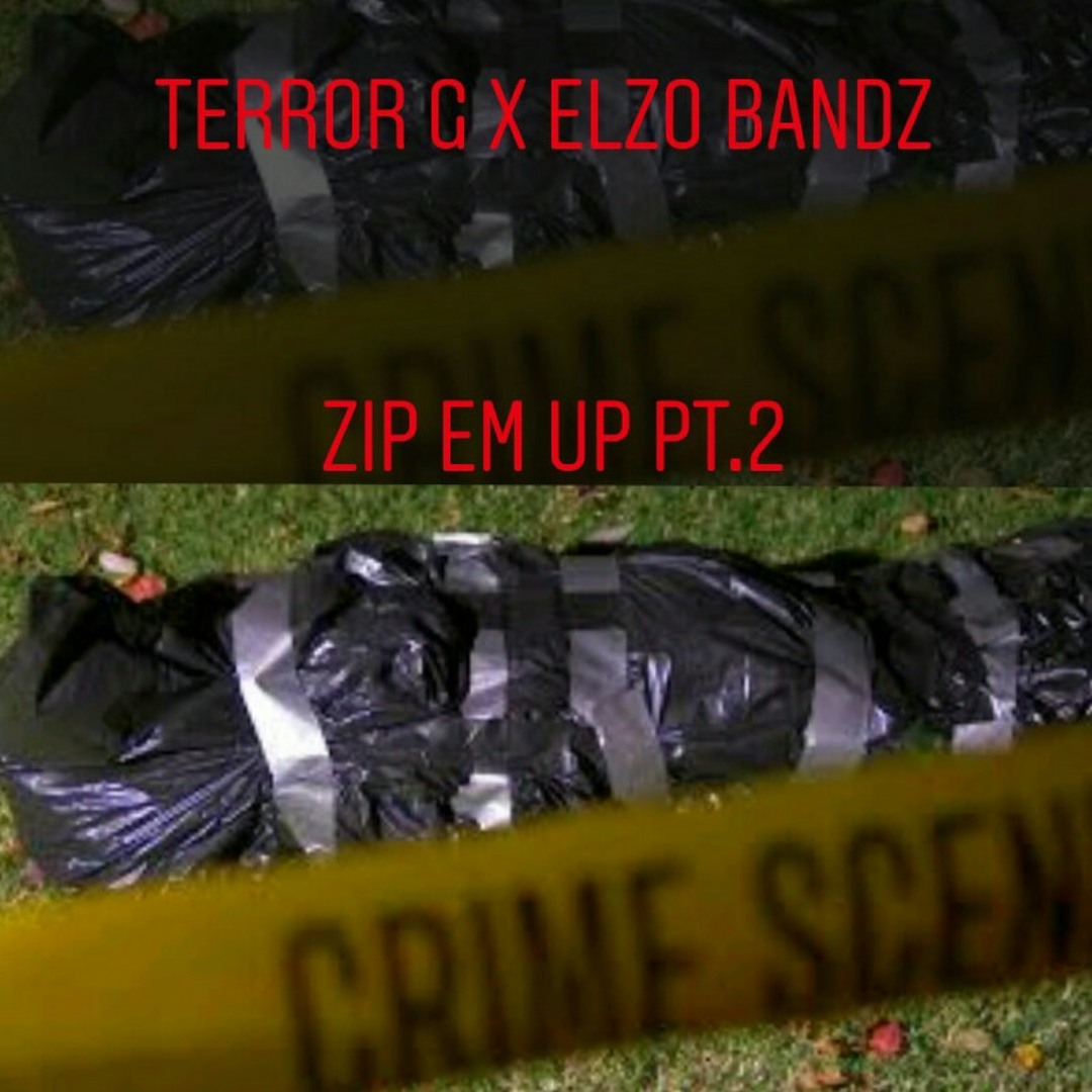 Stream Terror G X Elzo Bandz "Zip Em Up Pt.2" by Terror G | Listen ...