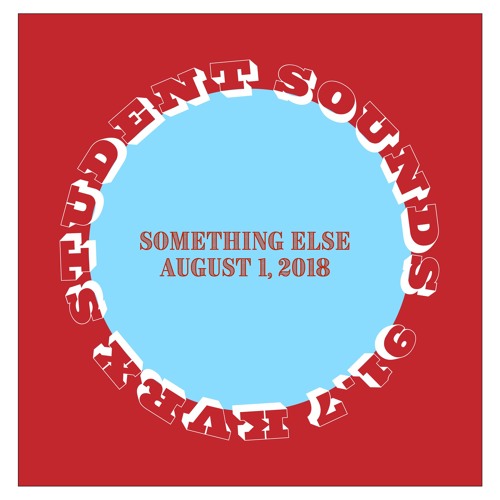 Stream episode Student Sounds: Something Else by Student Sounds podcast ...