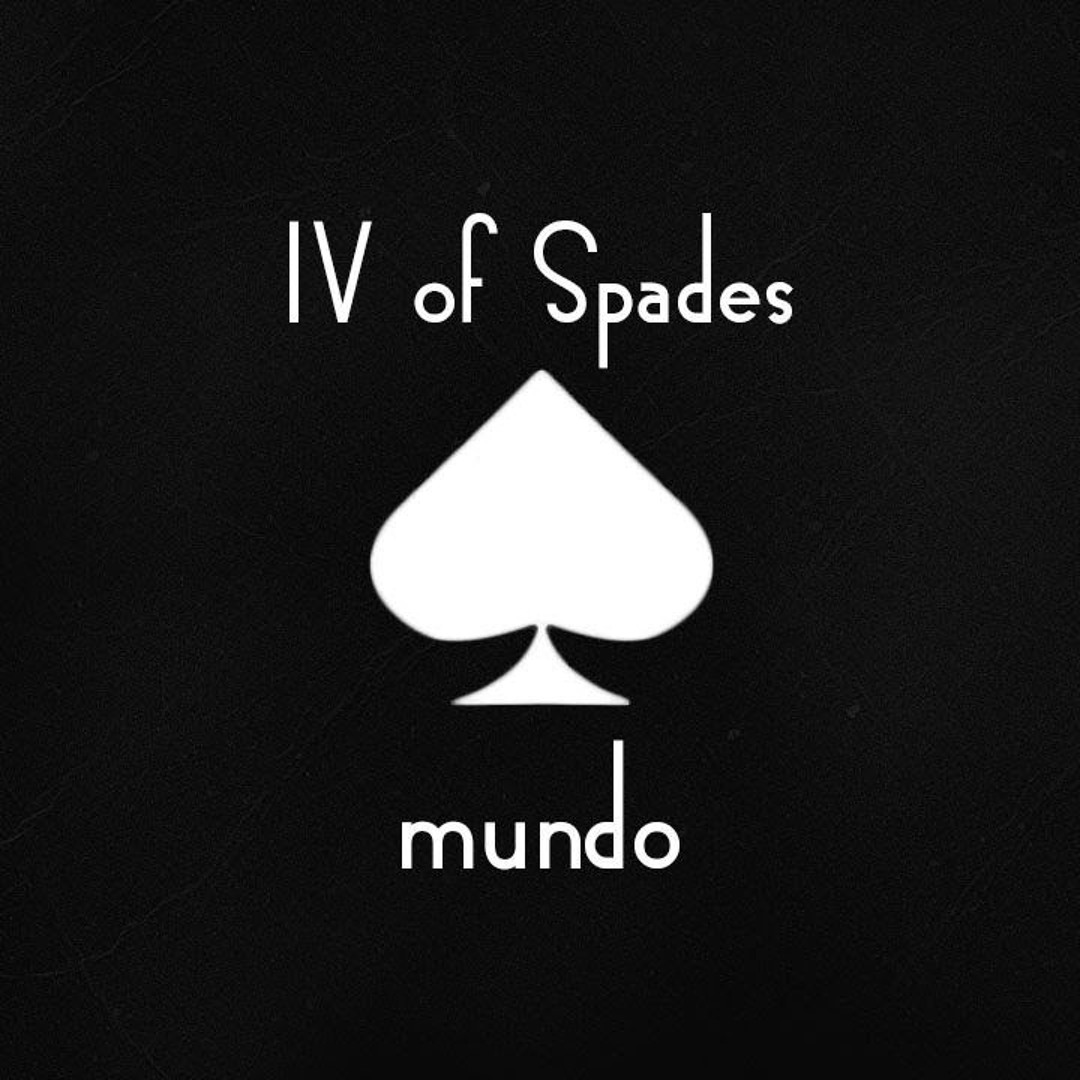 Stream MUNDO song cover by: IV of Spades by yourmissbrighterside ...