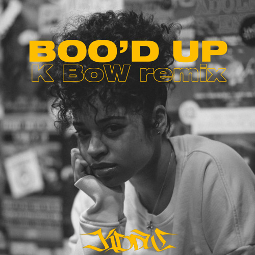 Stream BOO’D UP (K BoW remix) by K BoW | Listen online for free on ...