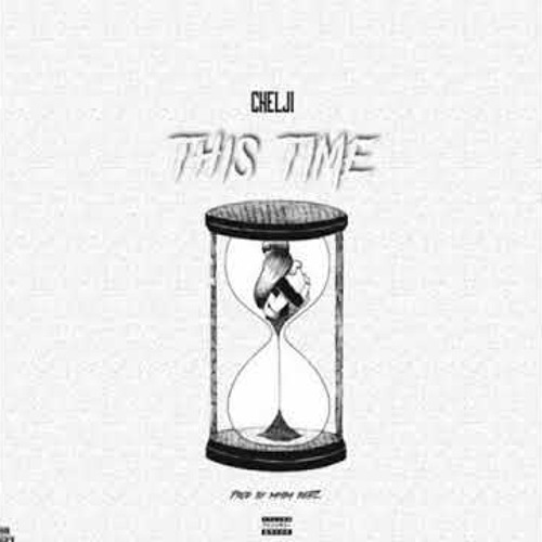 Stream CHELJI - This Time (Prod. Samba Beatz) by PLUGGPROMO | Listen ...