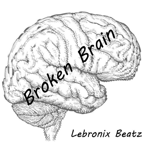 Broken Brain