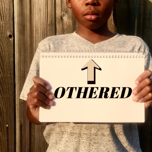 Stream episode The Othered Podcast - A Black Narrative on a College ...