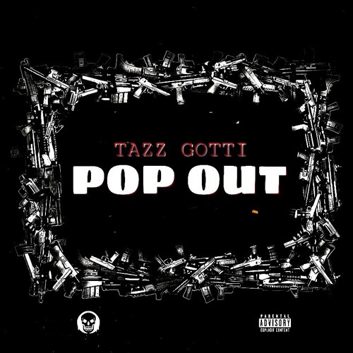 Stream TAZZ GOTTI X POP OUT by TAZZ GOTTI | Listen online for free on ...