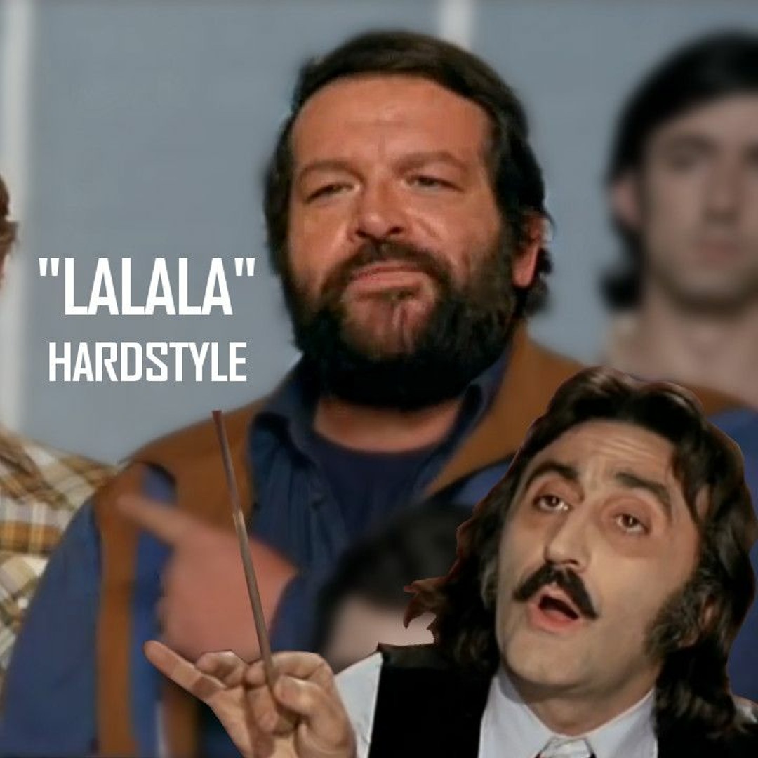 Listen to Bud Spencer & Terence Hill - Lalalalalala (High Level ...