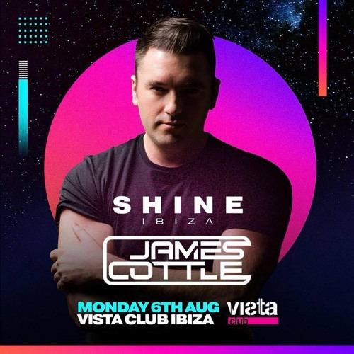 Stream James Cottle LIVE @ SHINE Ibiza, Privilege, Balearic Islands, 06 ...
