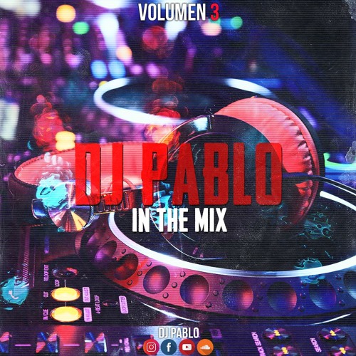 Stream RETROS EXITOS DEL RECUERDO DJ PABLO IN THE MIX by DJ PABLO ...