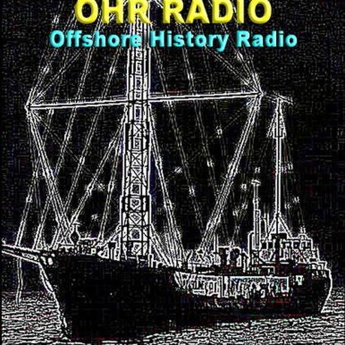 Stream ©2013 - PROGRAM - OFFSHORE HISTORY RADIO - WHEN [ OFFSHORE ...