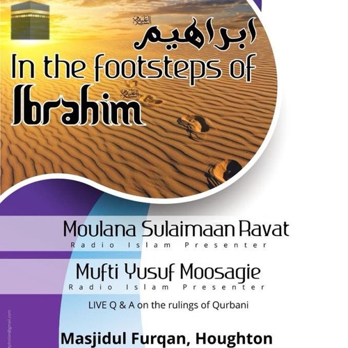 Stream In the footsteps of Ibrahim by Masjid-ul-Furqaan Houghton ...