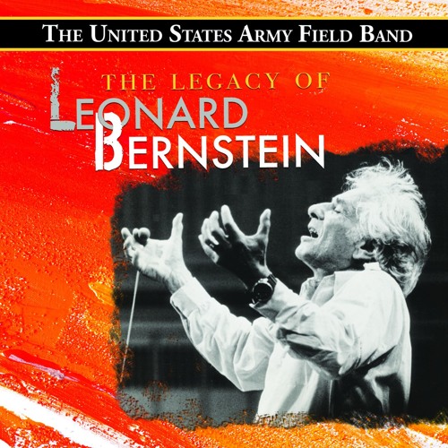 Stream The U.S. Army Field Band | Listen to The Legacy of Leonard ...