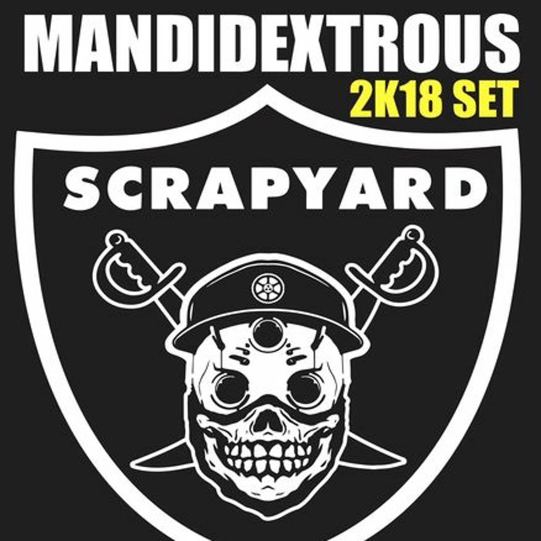 Stream 10 Years of Mandidextrous Scrapyard Set 2018 by Mandidextrous ...