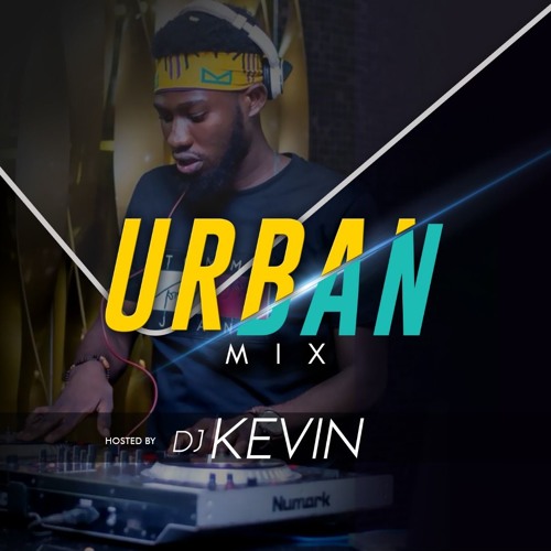 Stream Dj Kevin Mix #UrbanMix by Dj kevin gh | Listen online for free ...