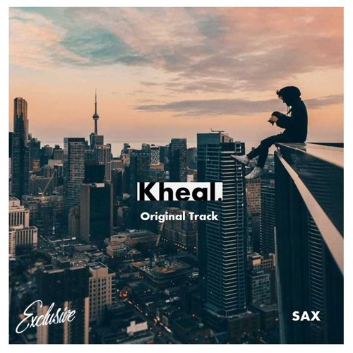 Sax by Kheal | Kheal | Free Listening on SoundCloud