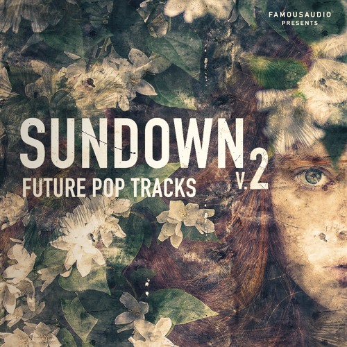 Stream FA121 - Sundown 2: Future Pop Tracks Sample Pack Demo by Freaky ... Stream FA121 - Sundown 2: Future Pop Tracks Sample Pack Demo by Freaky ...