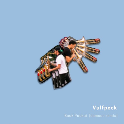 Stream Vulfpeck - Back Pocket [damsun remix] by damsun | Listen online ...