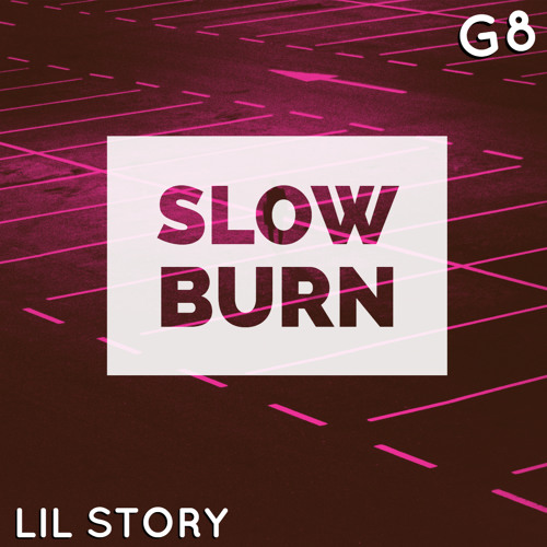 Stream Lil Story - Slow Burn by Brennan Story | Listen online for free ...