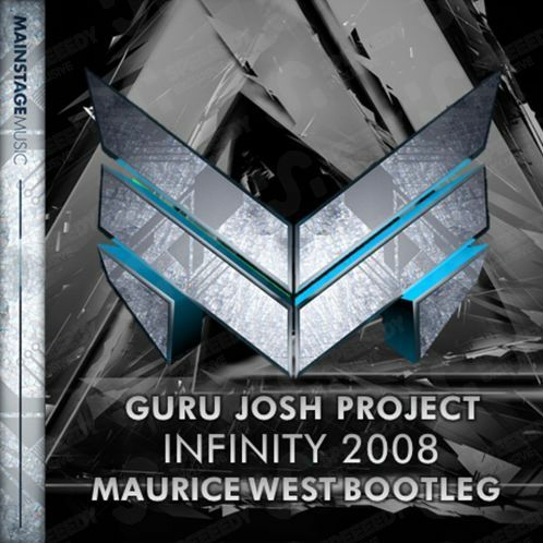 Stream Guru Josh Project - Infinity (Maurice West Bootleg) by DUEDM ...