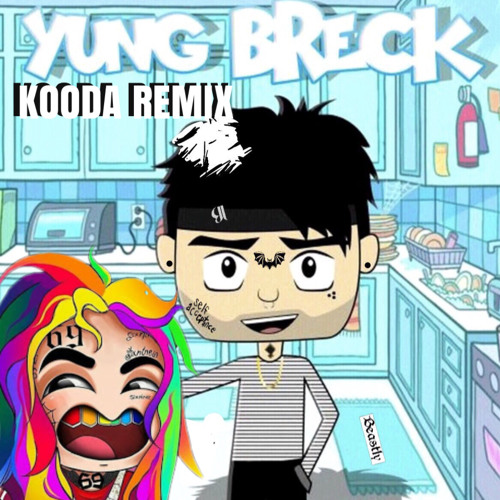 Stream 6IX9INE KOODA REMIX by Yung Breck | Listen online for free on ...