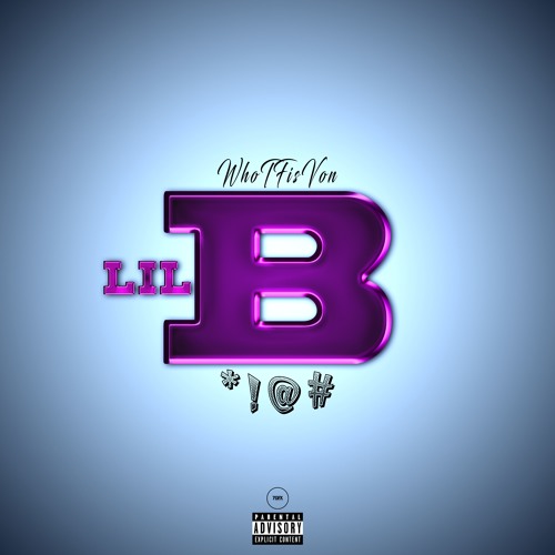 Stream Lil B***h[Prod. By Marz] by WhoTFisVon | Listen online for free ...