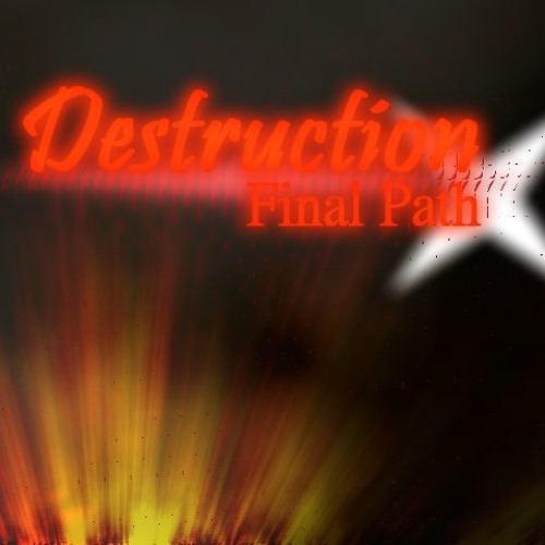 Stream Destruction Final Path OST Battle On Destruction by TDD | Listen ... Stream Destruction Final Path OST Battle On Destruction by TDD | Listen ...