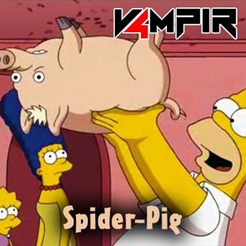 Stream Spider-Pig (The Simpsons Movie theme) by DARTRED MONK | Listen ...