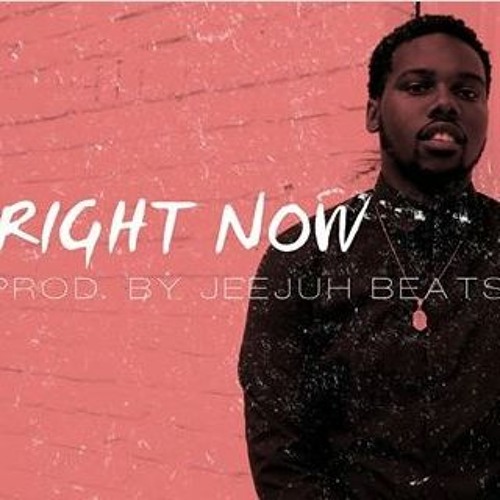 Stream RIght Now [ Prod. By JeeJuh Beats ] by PRESSPLAYTVLIVE | Listen ...