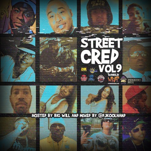 Stream STREET CRED VOL 9 -BIG WILL & @DjKoolhand (MIXX) by studio 816 | Listen online for free ...