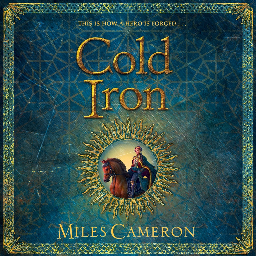Stream Cold Iron by Miles Cameron, read by Mark Meadows from OrionBooks ...