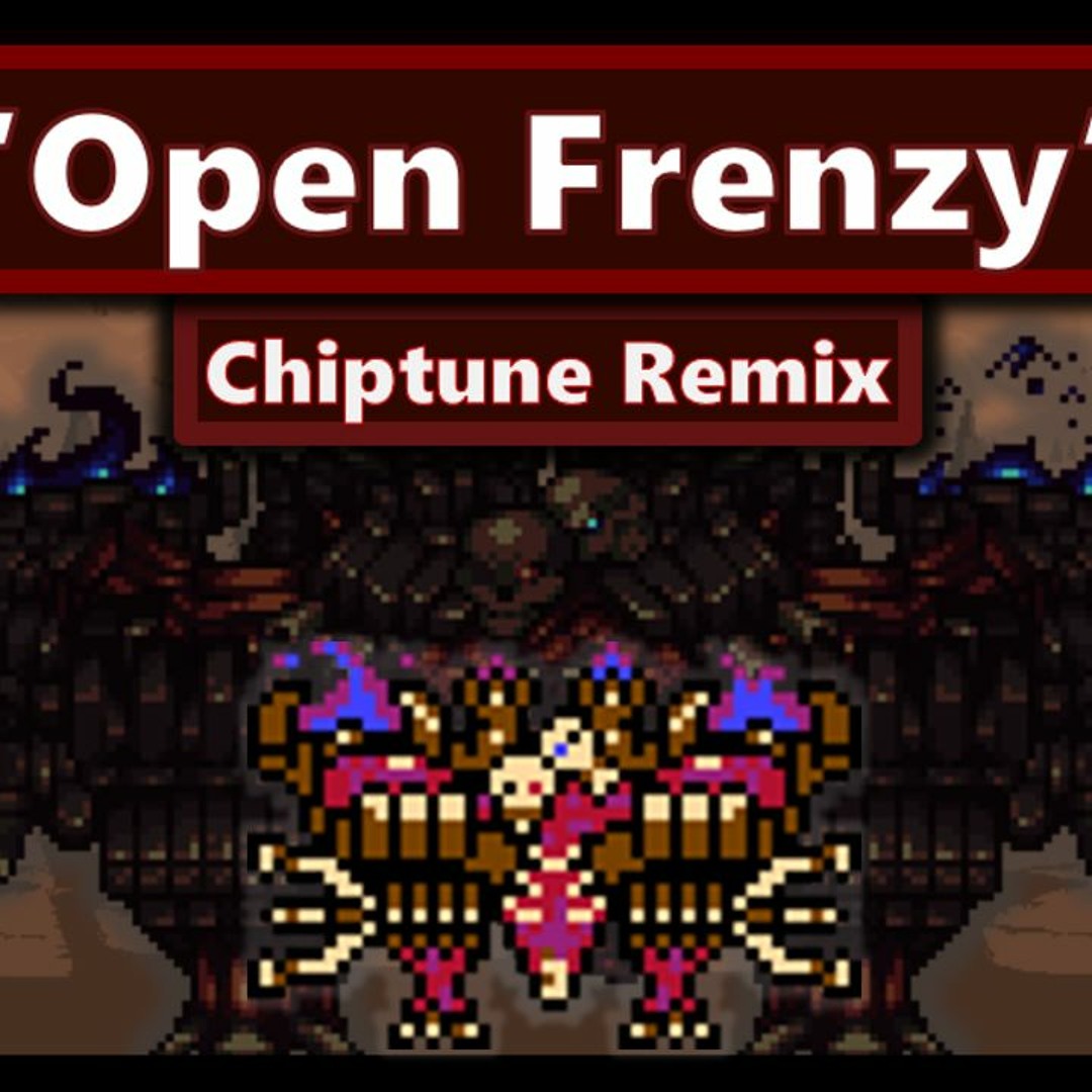 Stream [8-Bit] Terraria Calamity Mod- "Open Frenzy" Chiptune Remix by SpectralAves | Listen ...