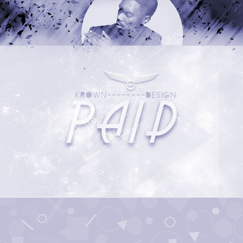 Stream Paid by Krown Design | Listen online for free on SoundCloud