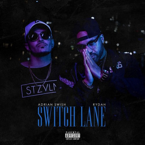 Stream Rydah_UK | Listen to Rydah & Adrian Swish - Switch Lane EP ...