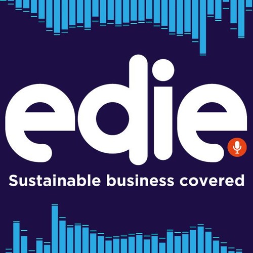 Stream episode 47 - How to build a sustainable supply chain by edie.net ...