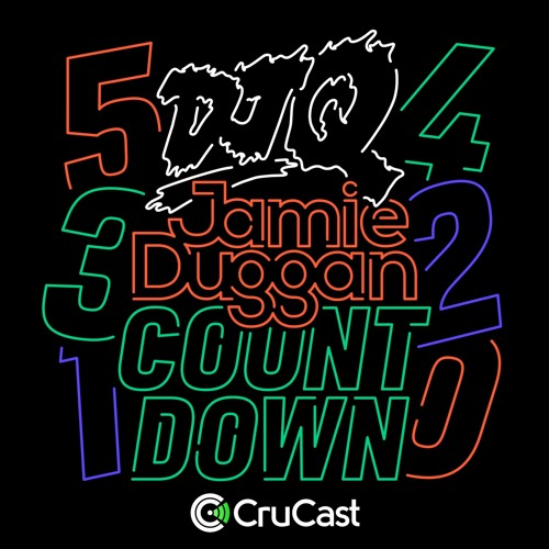 Stream DJ Q & Jamie Duggan - Count Down by CRUCAST | Listen online for ...