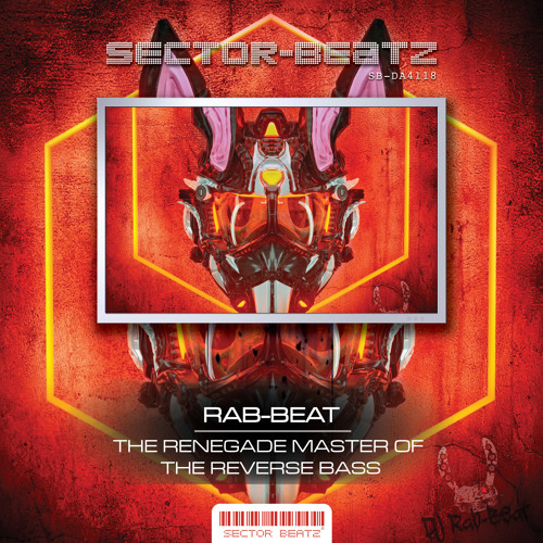 Stream [2018] Rab - Beat - The Renegade Master Of The Reverse Bass by ...