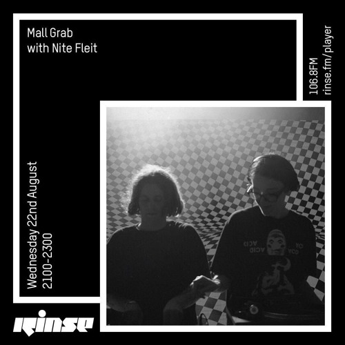 Stream Mall Grab with Nite Fleit - Wednesday 22nd August 2018 by Rinse ...