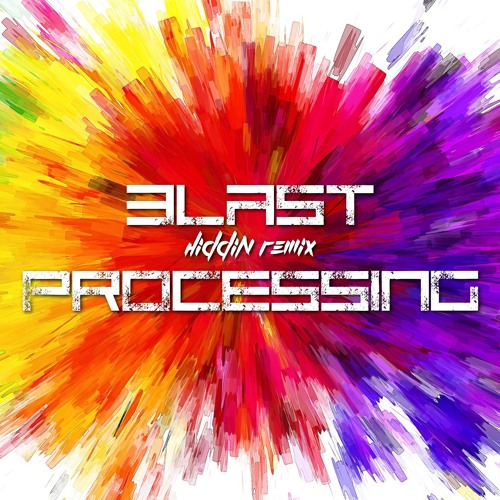 Stream Blast Processing | HiddiN Remix by HiddiN | Listen online for free on SoundCloud