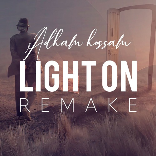 Stream Light On by Adham Hossam | Listen online for free on SoundCloud