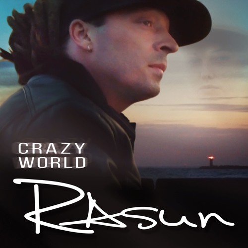 Stream Rasun - Crazy World by zojakworldwide | Listen online for free ...