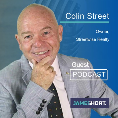 Stream episode Colin Street, Owner of Streetwise Realty by Coach James ...