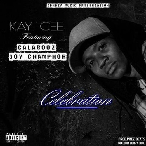 Stream Kay Cee ft. Calabooz & Camphor_Celebration by Kay Cee ...
