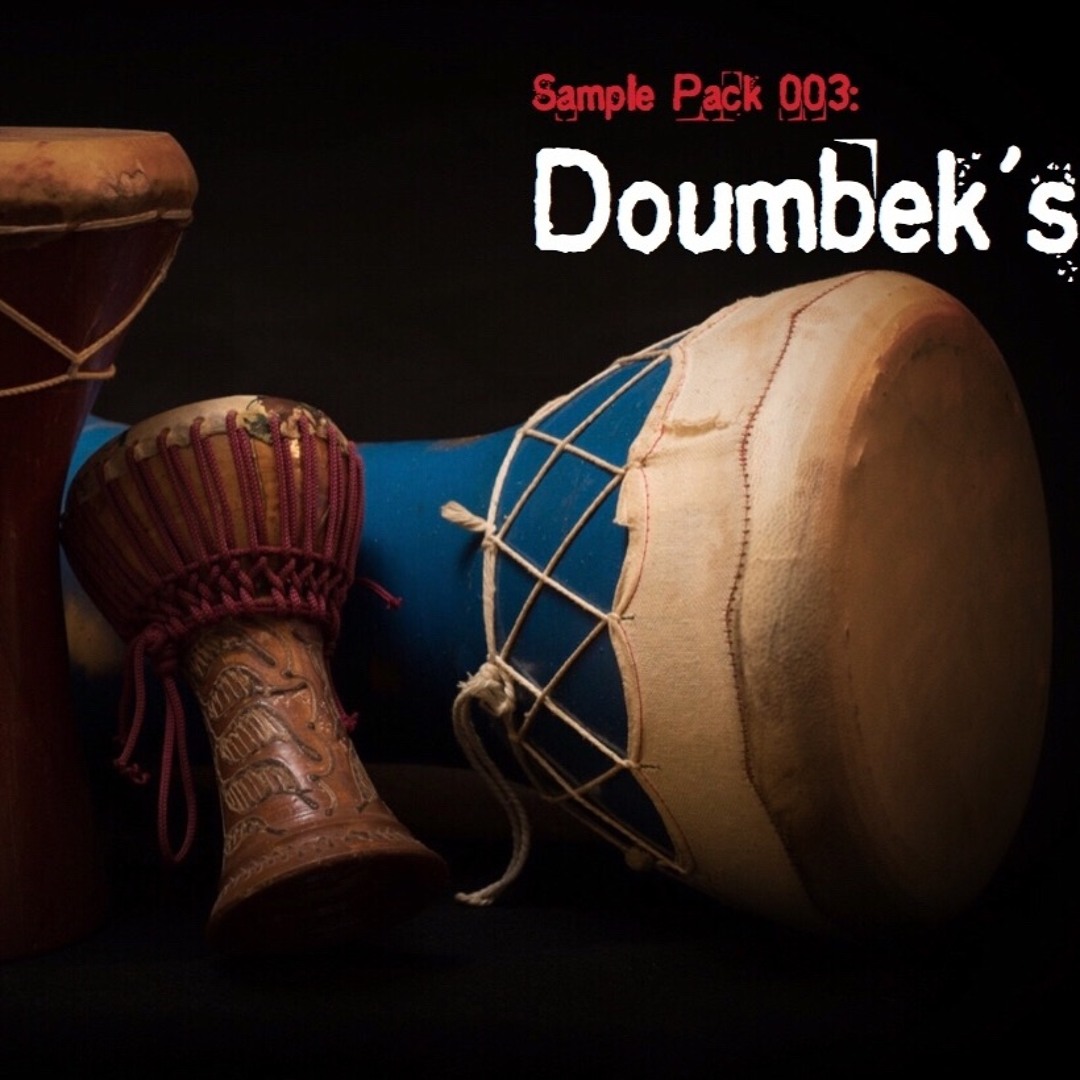Stream Sample Pack 003: Doumbeks (See description for details) by Sound ...
