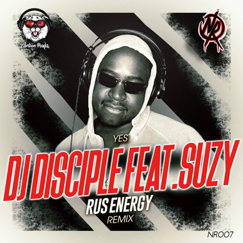 Stream DJ Disciple Feat. Suzy 'Yes' (Rus Energy Bootleg mix) by DJ ...