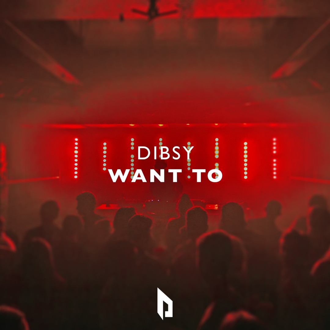 Stream Want To by Dibsy | Listen online for free on SoundCloud
